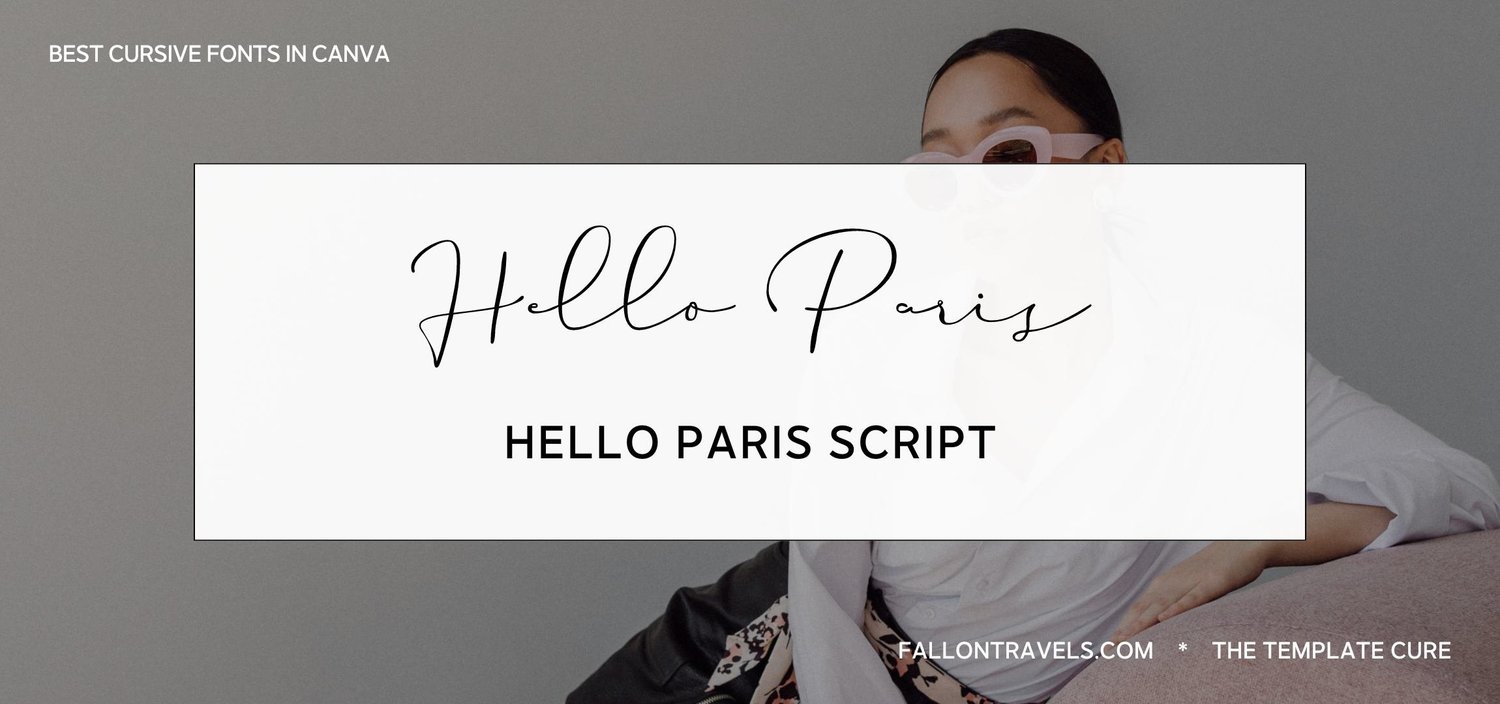 50+ Best Canva Cursive Fonts for Scroll-stopping Designs — Fallon Travels