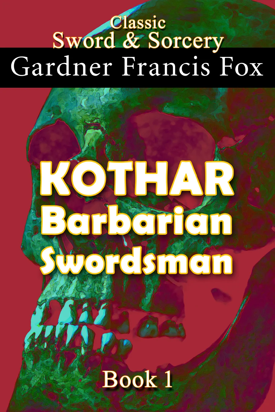 Kothar Barbarian Swordsman - Sword and Sorcery MOBI eBook - 066 — The ...