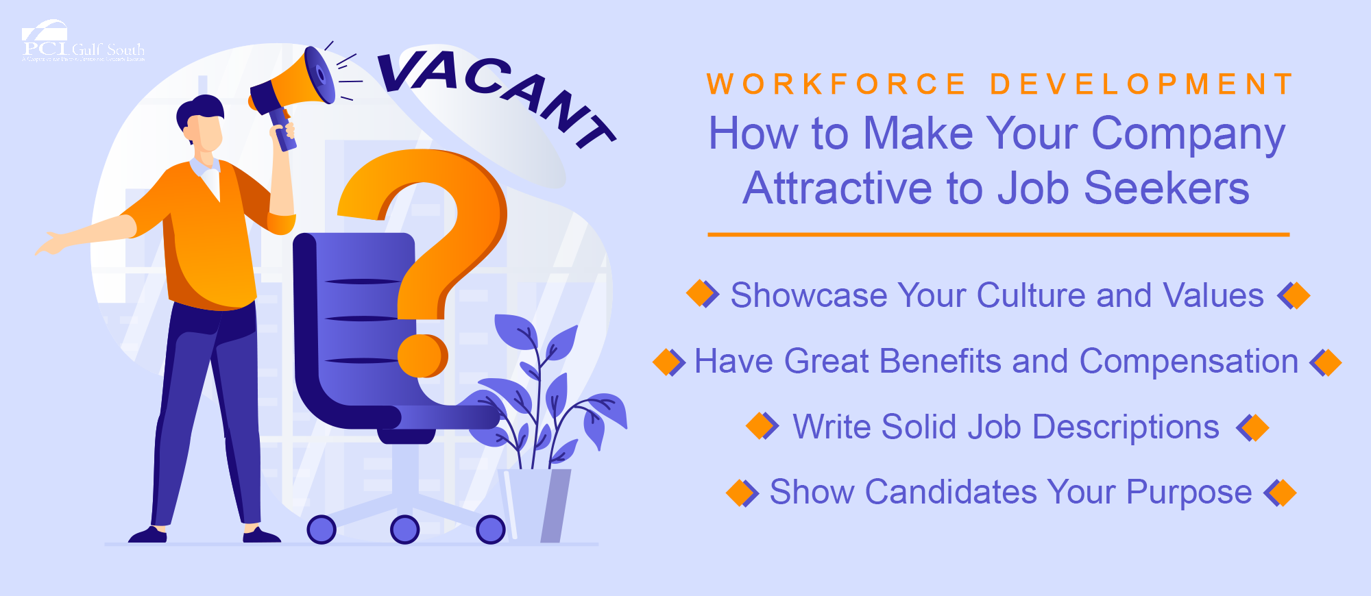How to Make Your Company Attractive to Job Seekers — PCI GULF SOUTH