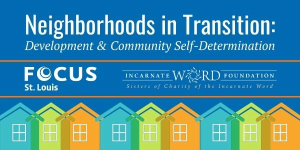 Neighborhoods in Transition: Development & Community Self-Determination ...