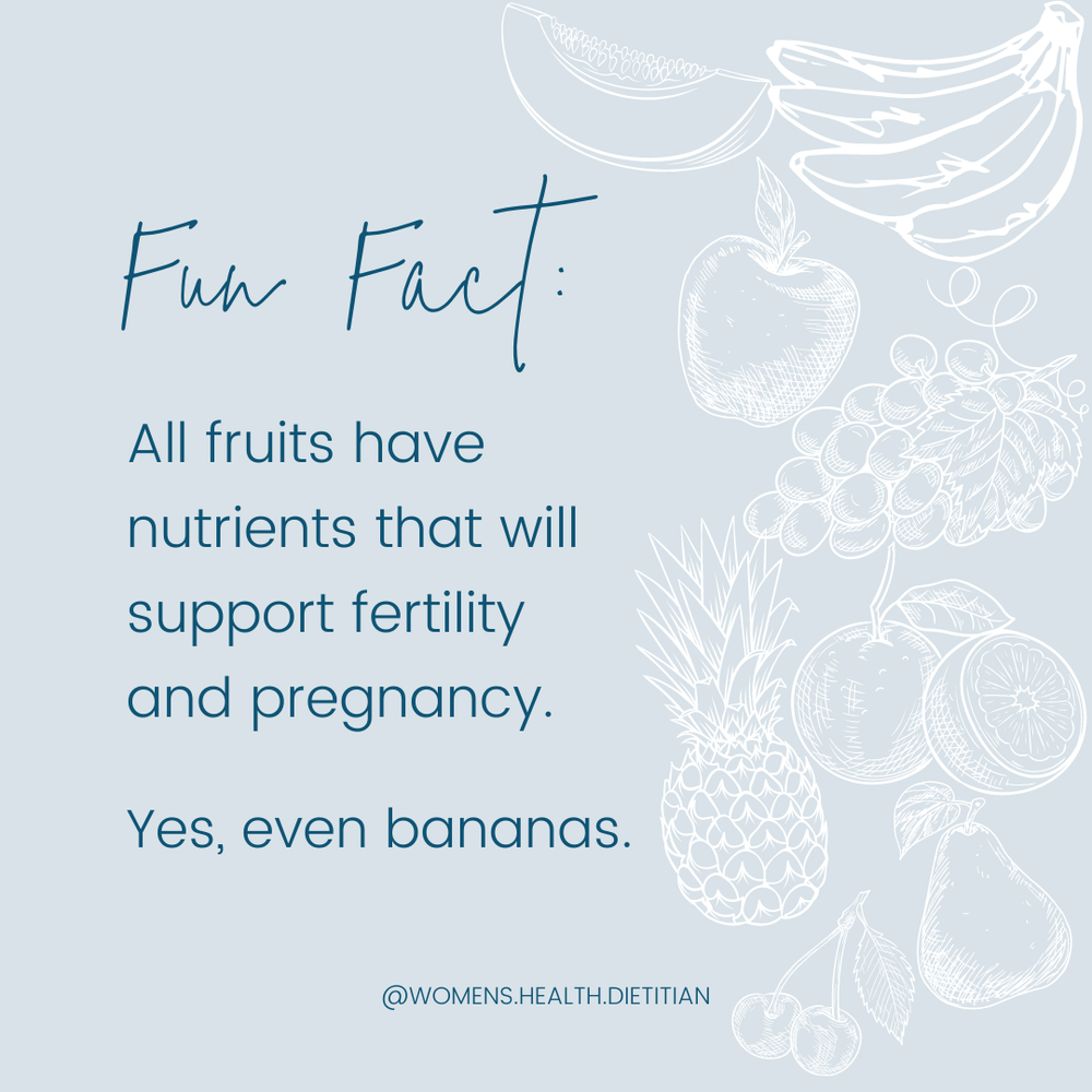 Why You Need Fruit for Fertility and Pregnancy — Dietitian nutritionists for fertility ...