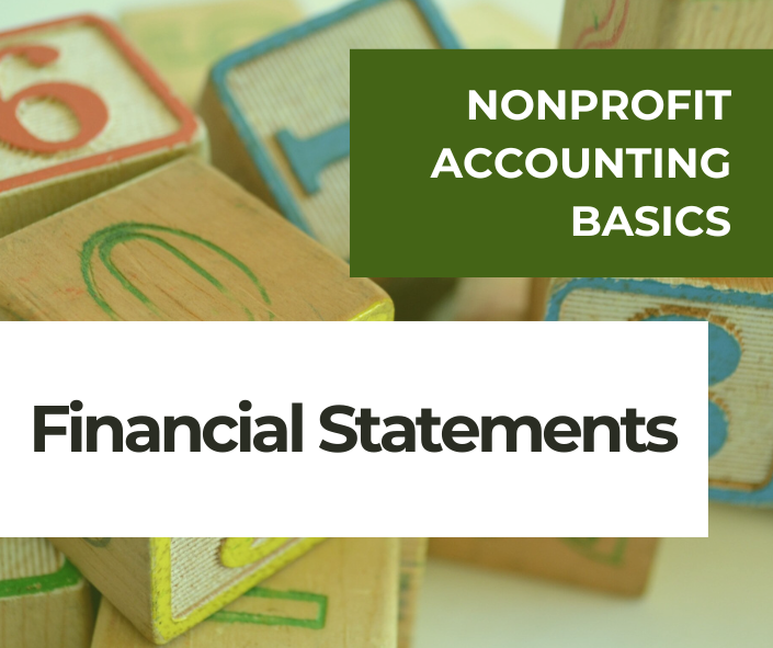 Nonprofit Accounting Basics Financial Statements Altruic Advisors