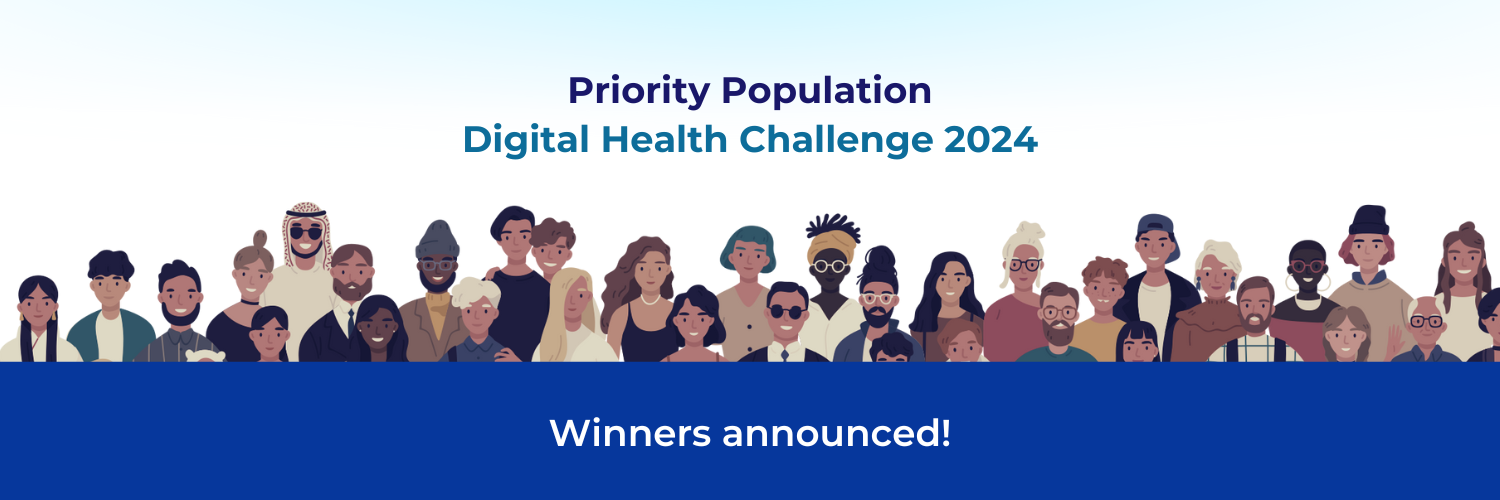 Winners of the Priority Population Digital Health Challenge 2024 ...