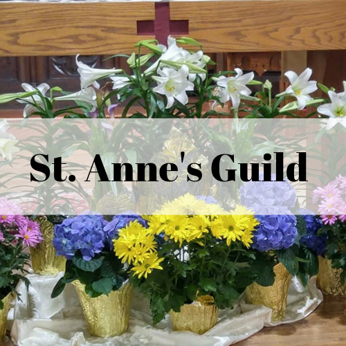 St. Anne's Guild — St. Ignatius of Loyola & St. Mary Parishes