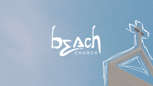 Worship — Beach Church