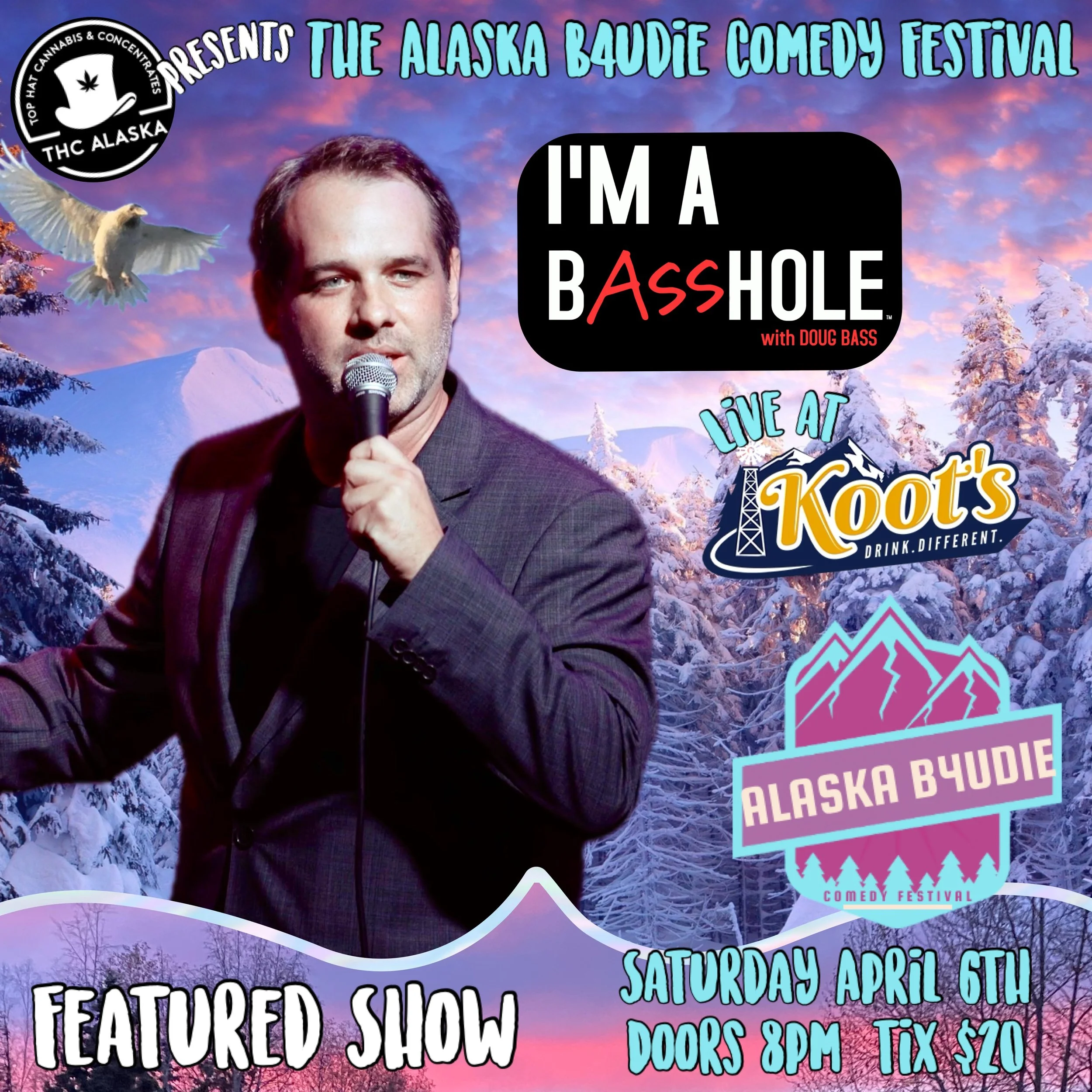 Passes & Tickets — Alaska B4UDie Comedy Festival