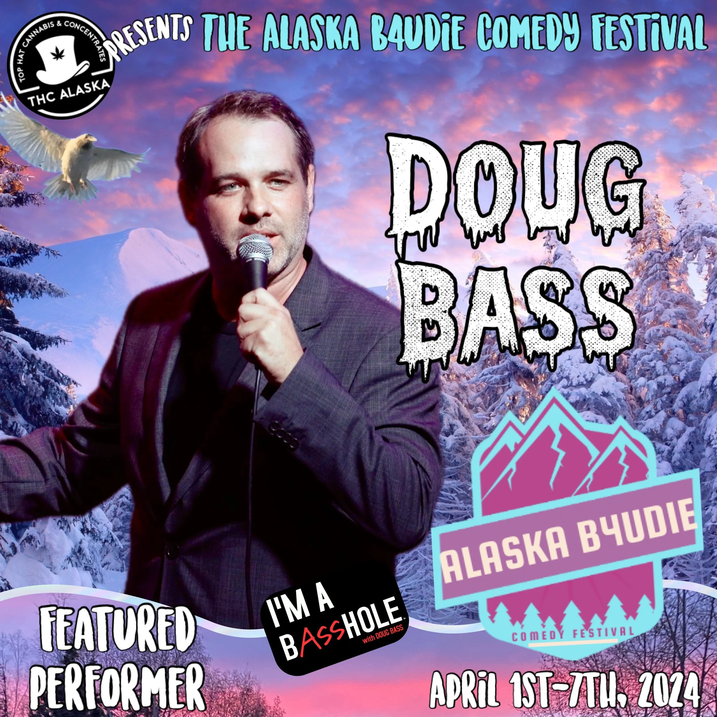 Passes & Tickets — Alaska B4UDie Comedy Festival