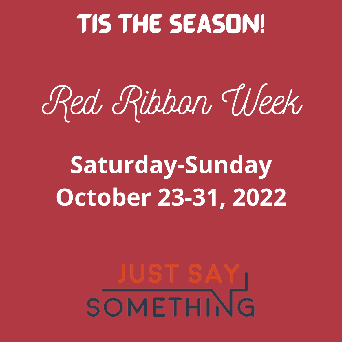 Red Ribbon Week Tips for Parents — Just Say Something