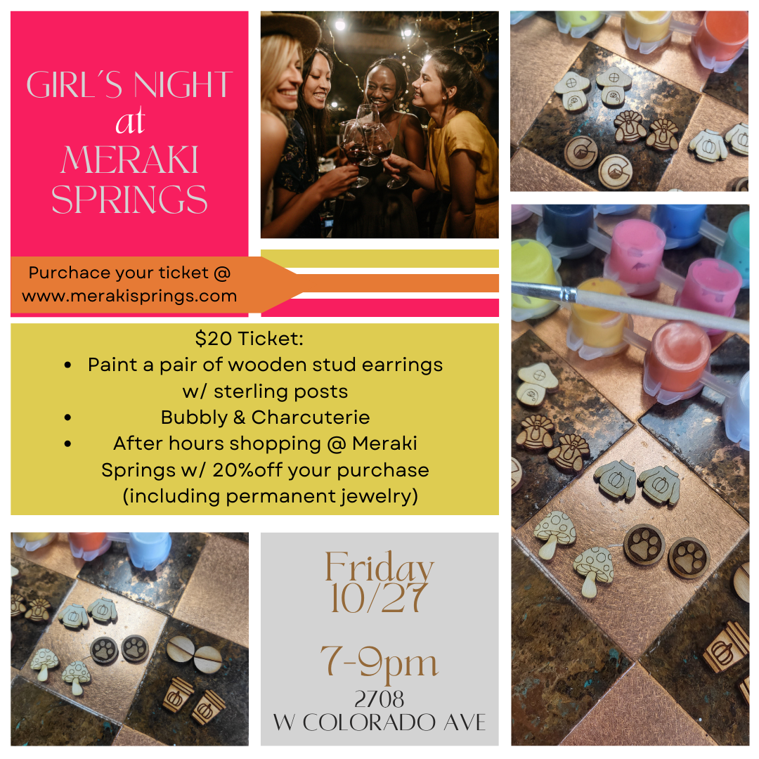 Meraki Springs— Girl's Night at Meraki Springs