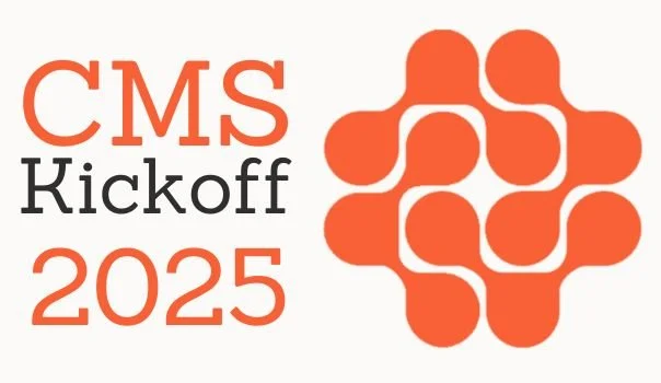 CMS Kickoff 2025 - a vendor-neutral conference the global content ...