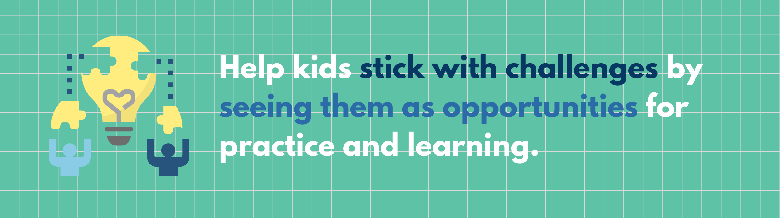 How To Help Kids Stick With Challenges — Making Caring Common