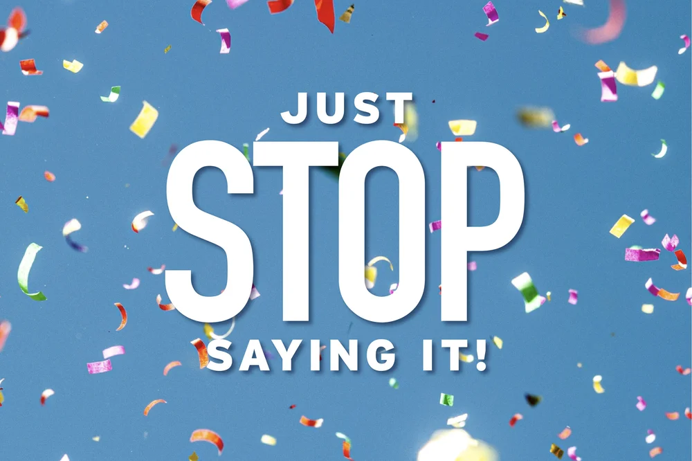 Stop Celebrating Fri-YAY! — Night Sky Creative