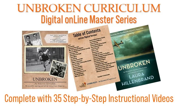 The Louis Zamperini Foundation Unbroken Curriculum