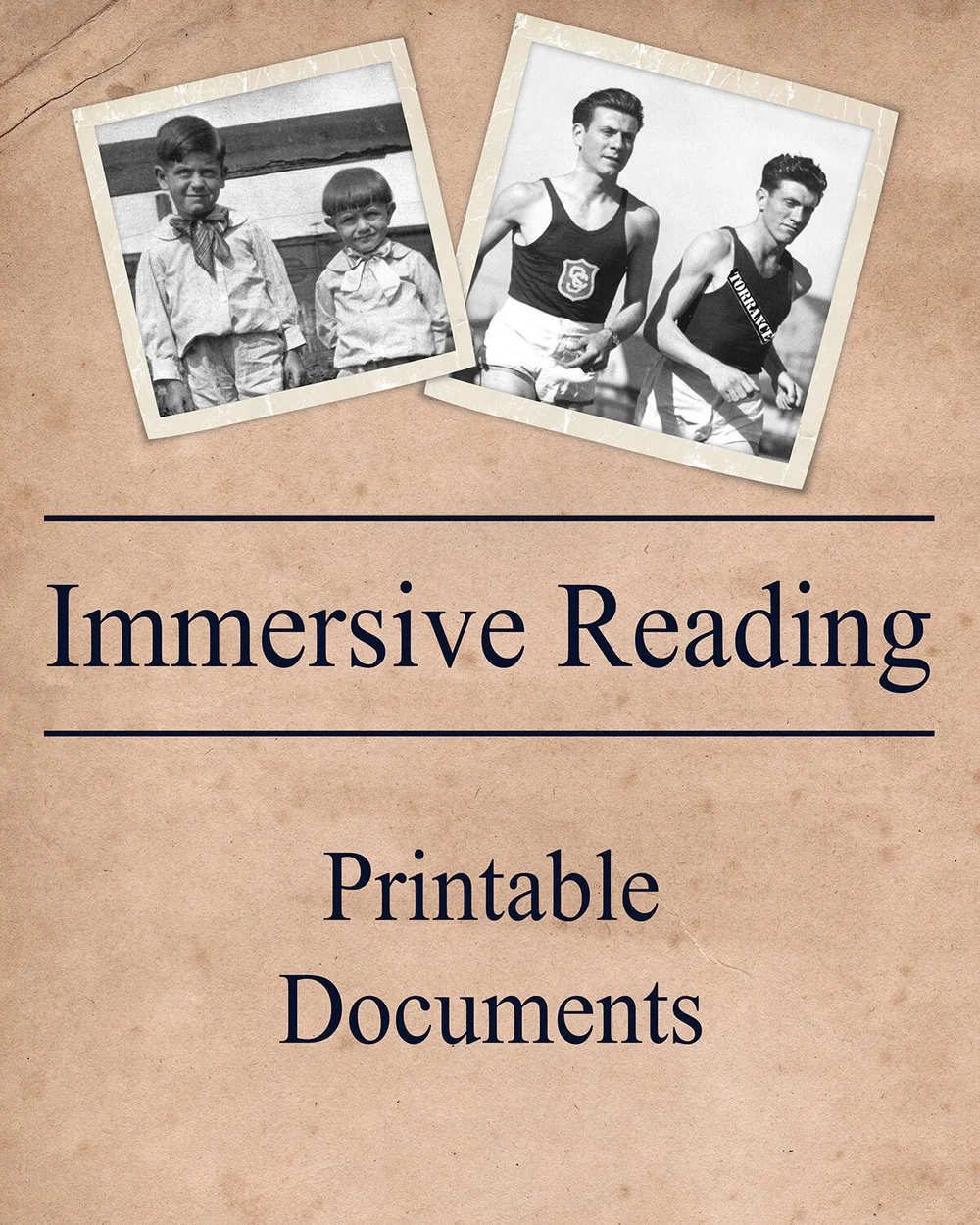 Immersive Reading Printable Documents — The Louis Zamperini Foundation ...