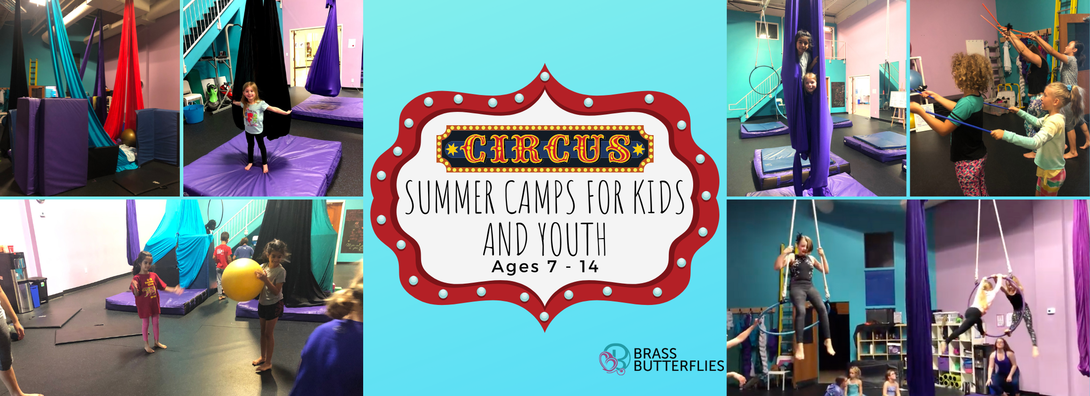 Circus camps for kids and youth ages 7 - 14 — Brass Butterflies