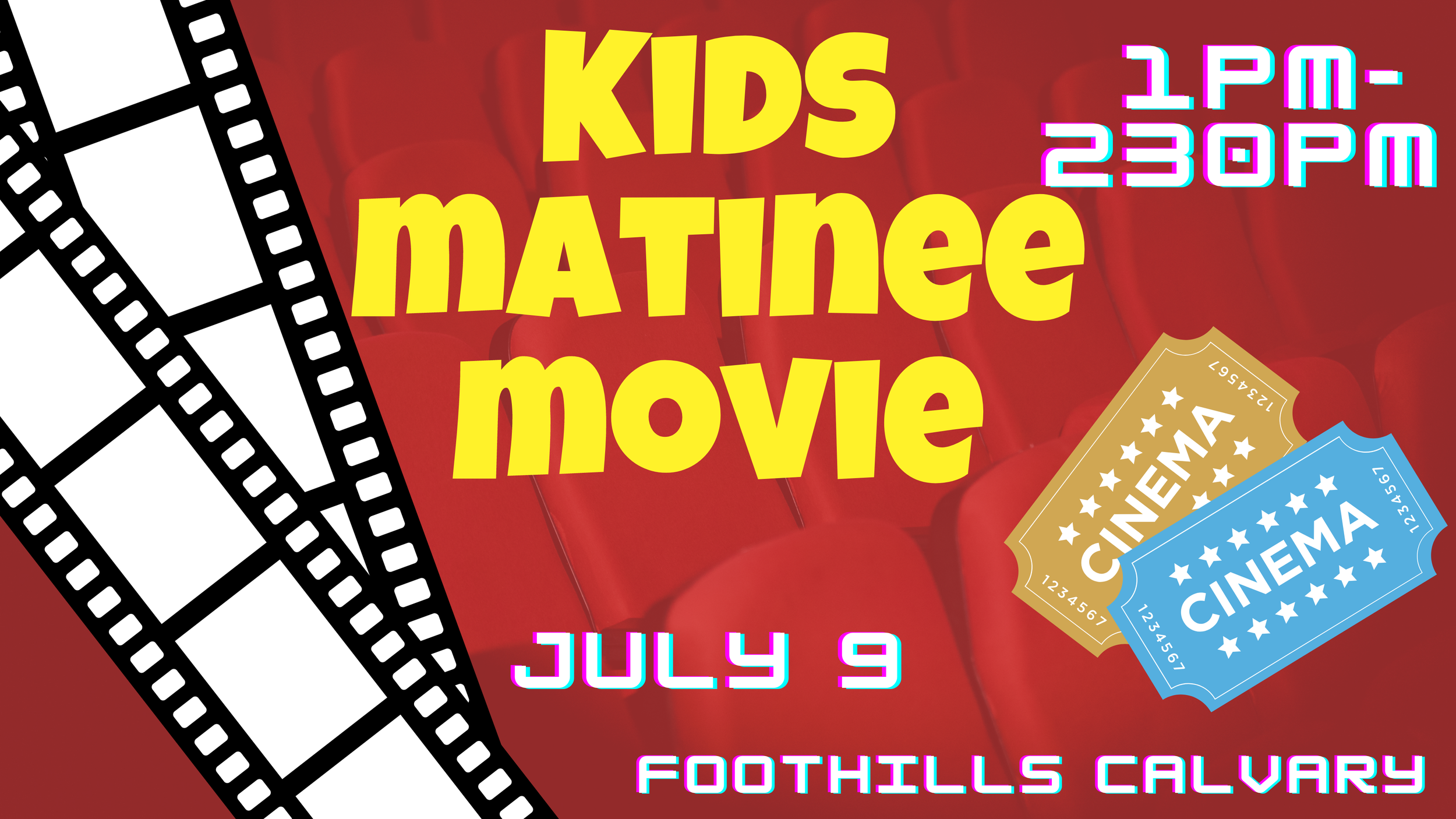 Kid's Matinee Movie — Foothills Calvary