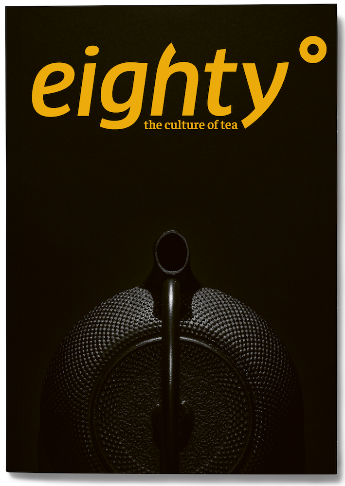 Eighty Degrees - The Speciality Tea Magazine