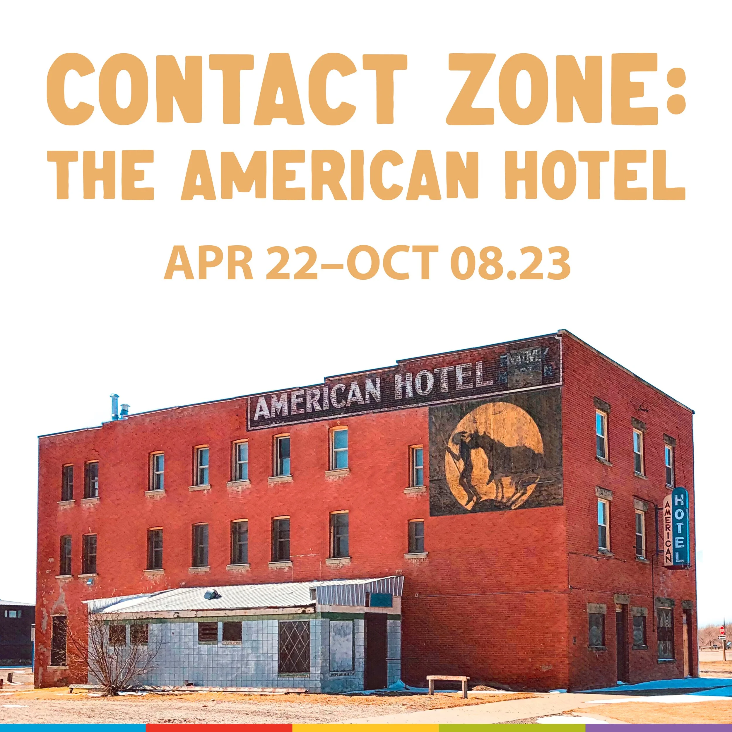 Contact Zone: The American Hotel — Galt Museum & Archives