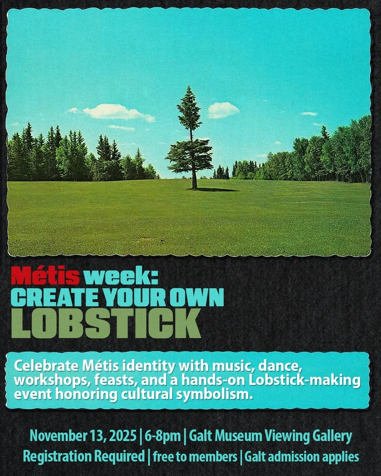 Métis Week: Create Your Own Lobstick — Galt Museum & Archives