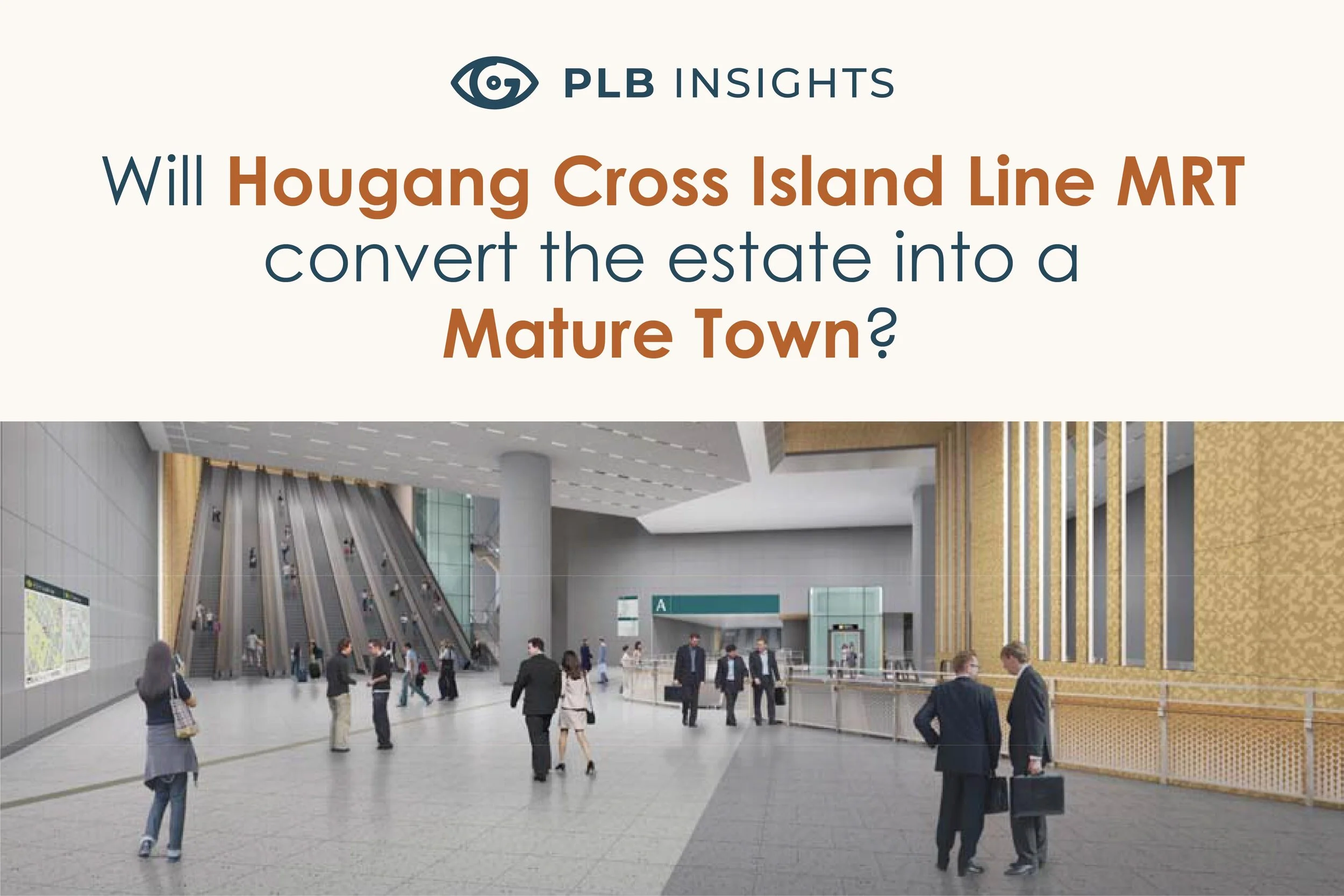 Will Hougang Cross Island Line MRT convert the estate into a Mature ...