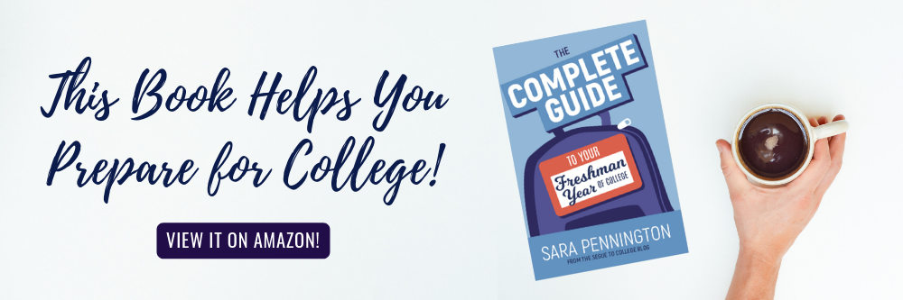 How to Prepare for Your First Semester of College — Segue to College