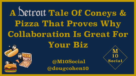 A Detroit Tale Of Coneys & Pizza That Proves Why Collaboration Is Great ...