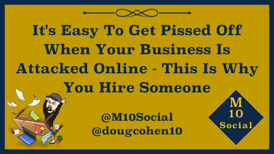 It's Easy To Get Pissed Off When Your Business Is Attacked Online ...