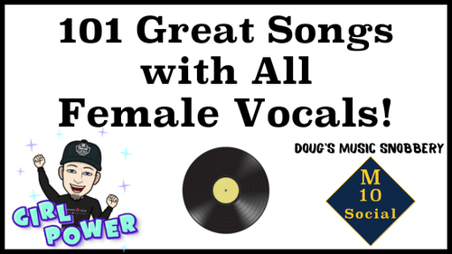 101 Great Songs with All Female Vocals! — M10 Social