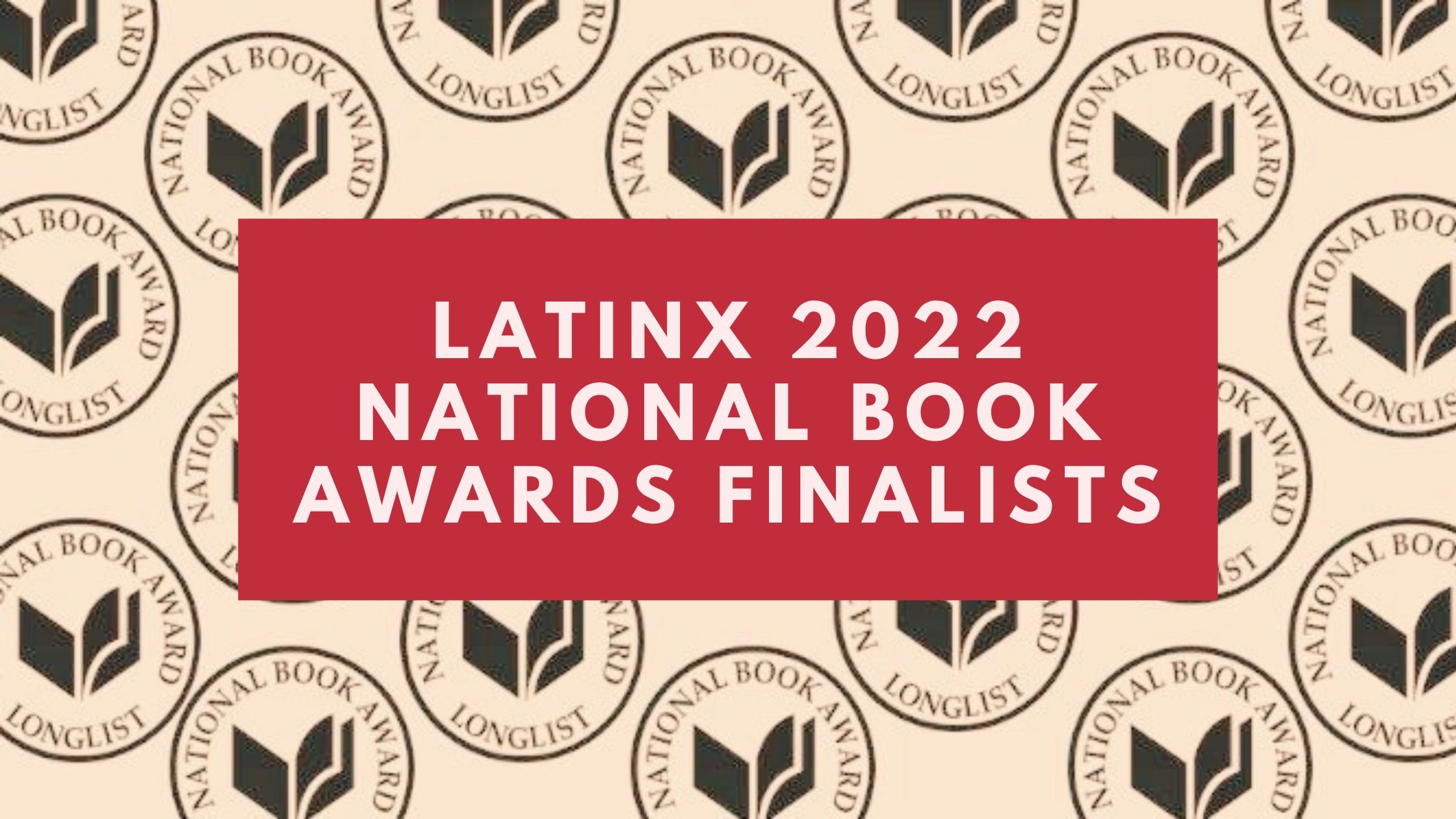 5 Latinx Authors are 2022 National Book Award Finalists — Latinx in ...