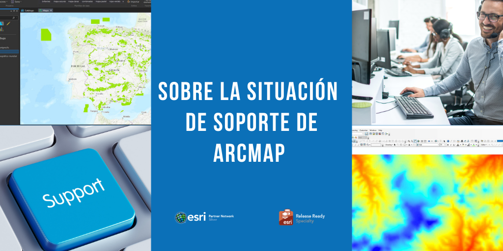 Conoce la situación de Soporte de ArcMap — Consultoría y Soporte en ...