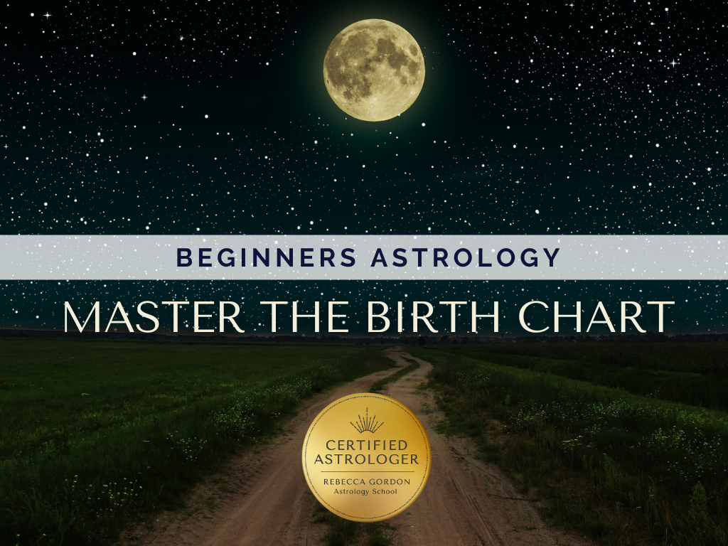 Beginners Astrology Class — Rebecca Gordon Astrology