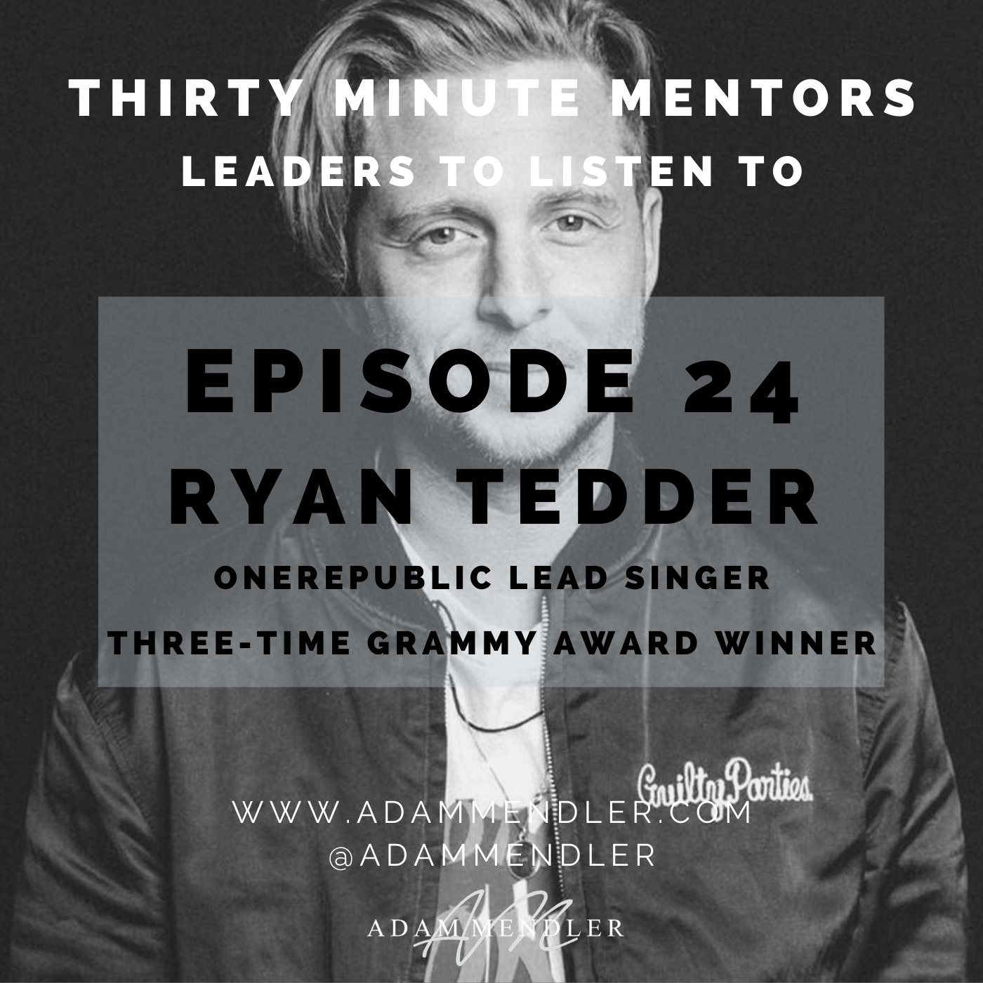 Episode 24: OneRepublic Lead Singer Ryan Tedder — Adam Mendler in the Media