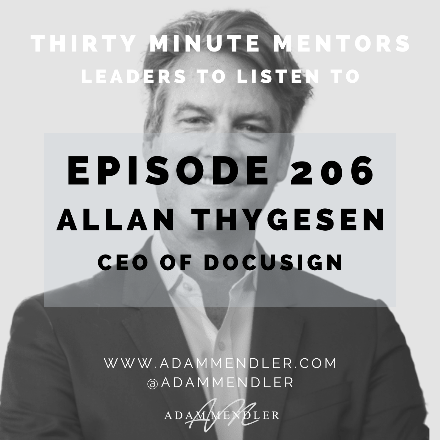 Episode 206: DocuSign CEO Allan Thygesen — Adam Mendler in the Media