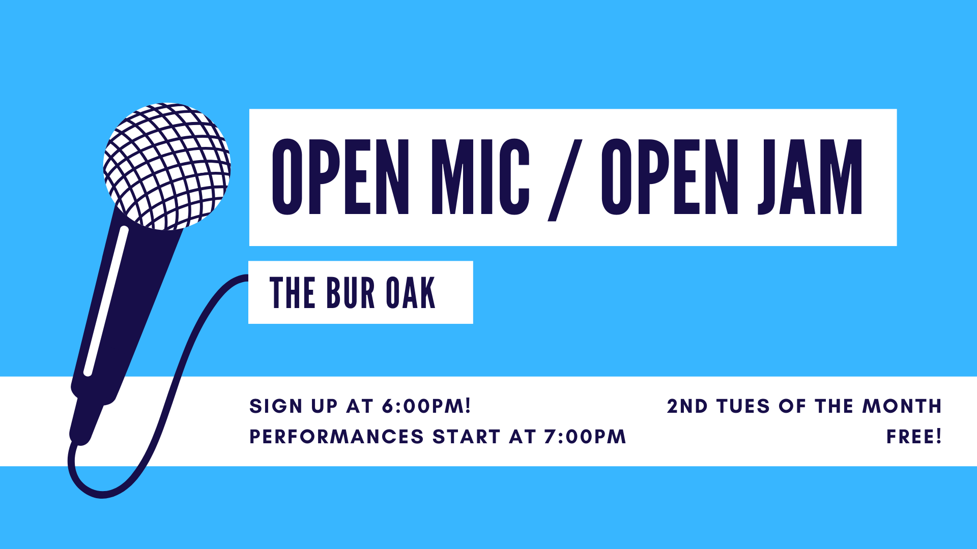 Open Mic / Open Jam — The Bur Oak
