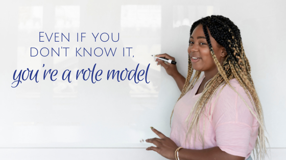 Even if you don’t know it, you’re a role model — Rowena Mabbott