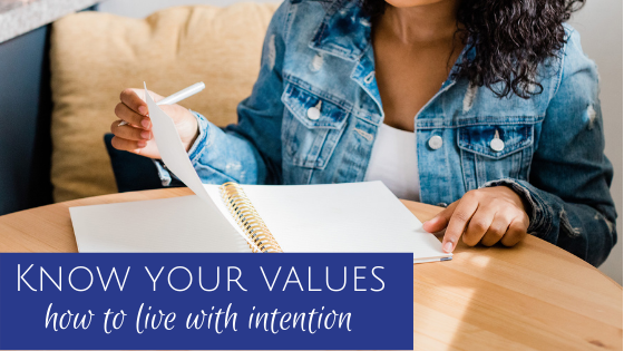 Know your values; how to live with intention — Rowena Mabbott