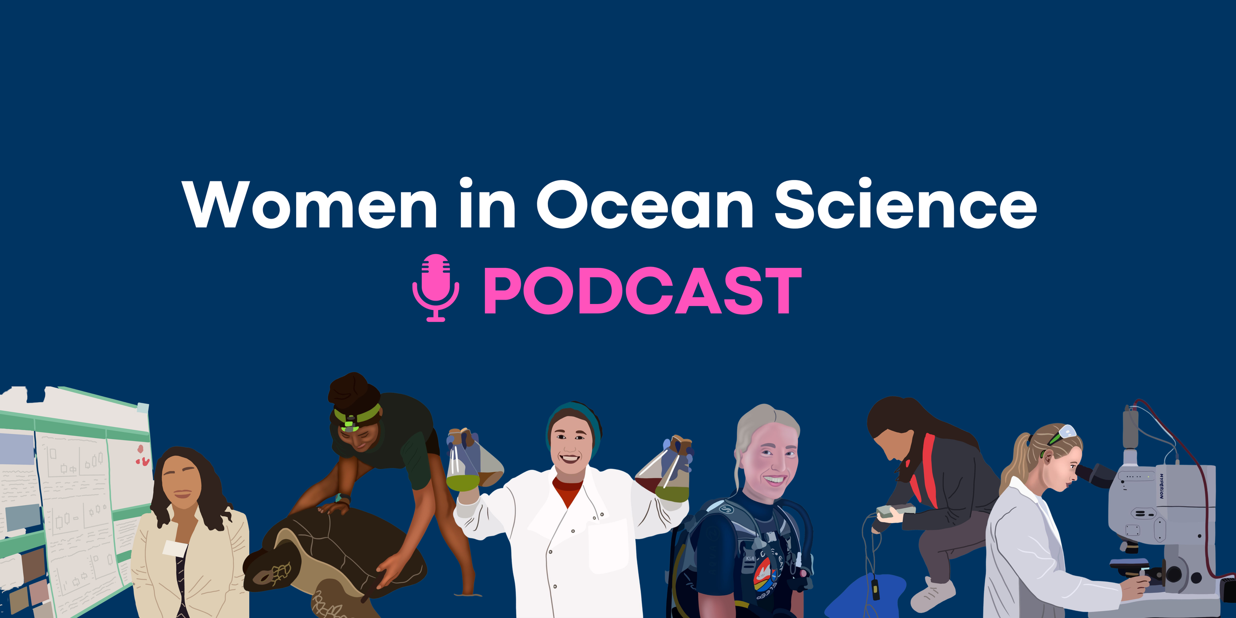 The Women in Ocean Science Podcast — WOMEN IN OCEAN SCIENCE