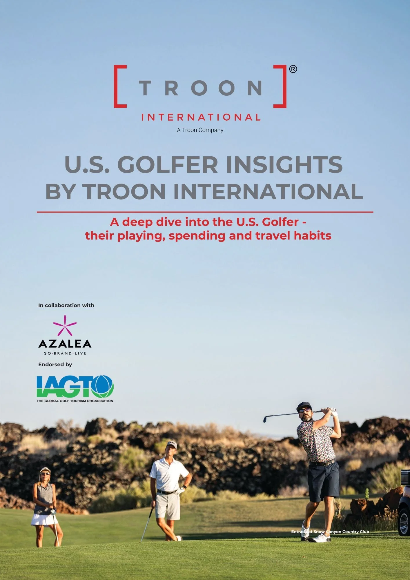 TROON INTERNATIONAL PUBLISHES IN-DEPTH REPORT FROM US GOLFER RESEARCH ...