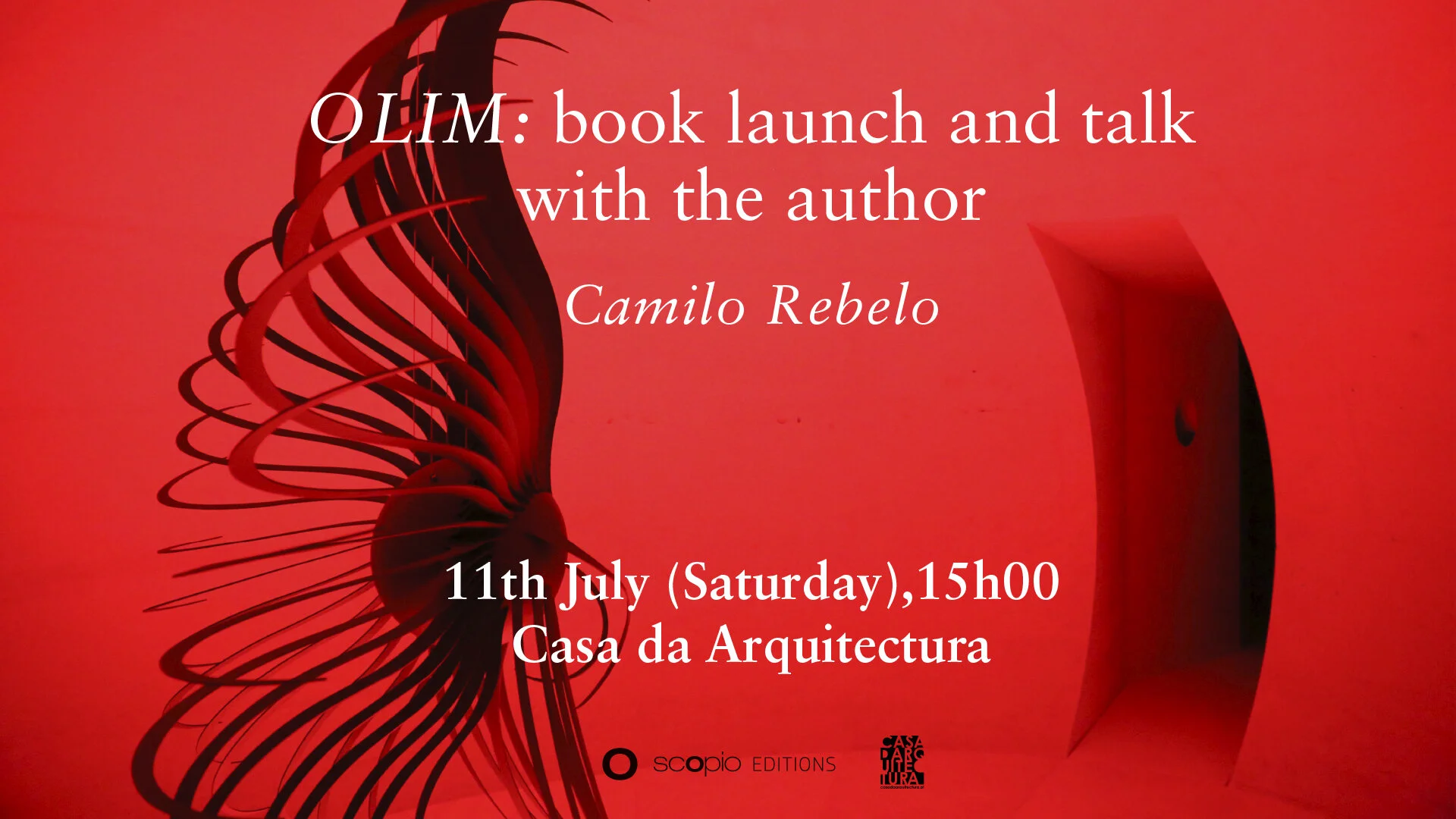 OLIM : BOOK LAUNCH AND TALK WITH THE AUTHOR CAMILO REBELO — scopio