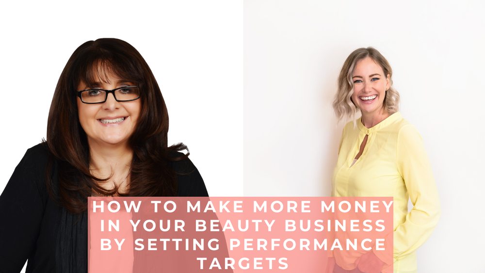How to make more money in your beauty business by setting performance ...
