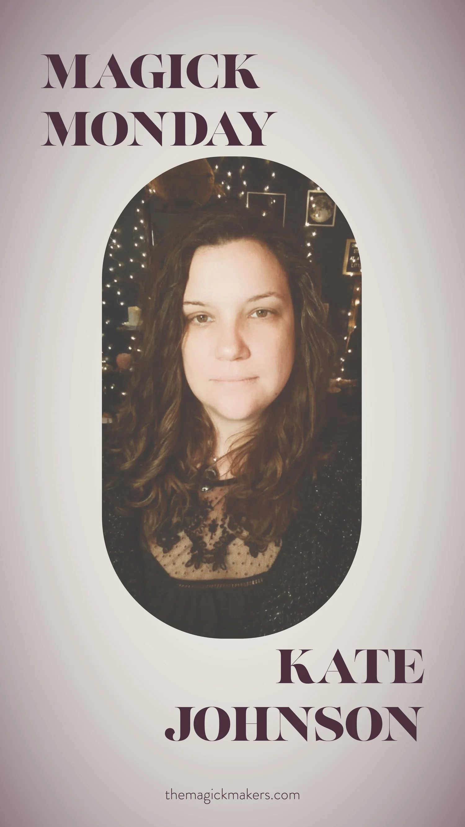Magick Monday: Kate Johnson of Likely Tale — Magick Makers