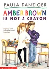 Amber Brown #1: Amber Brown is Not a Crayon — Just Right Reads