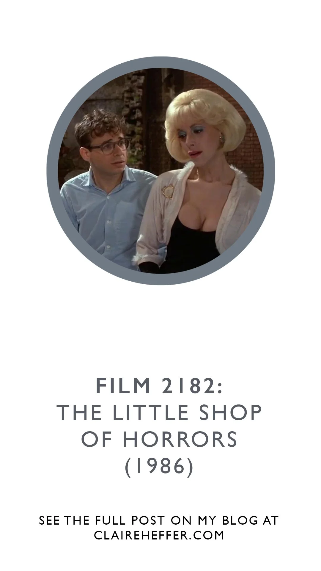 FILM 2182: THE LITTLE SHOP OF HORRORS (1986) — CLAIRE HEFFER DESIGN