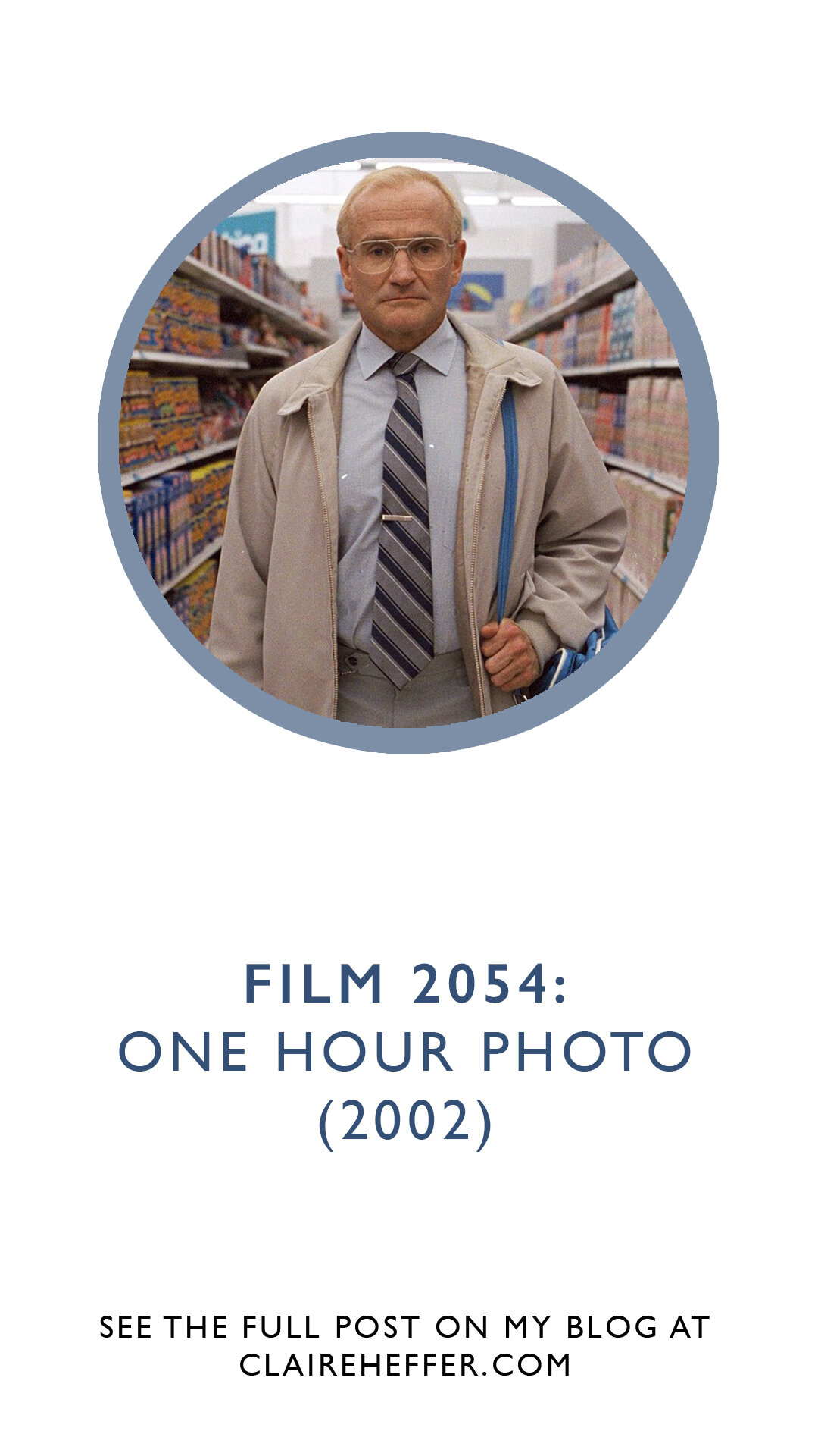 FILM 2054: ONE HOUR PHOTO (2002) — CLAIRE HEFFER DESIGN
