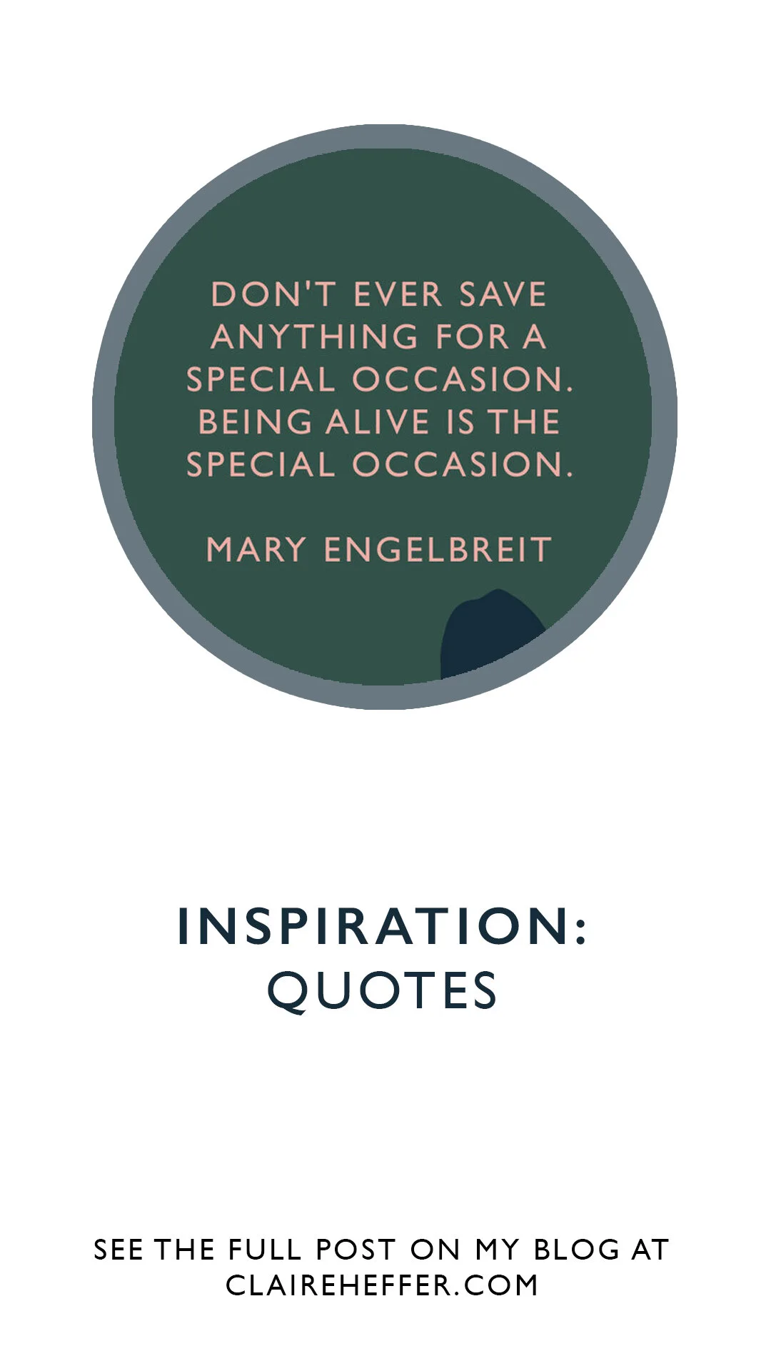 INSPIRATION: QUOTES — CLAIRE HEFFER DESIGN