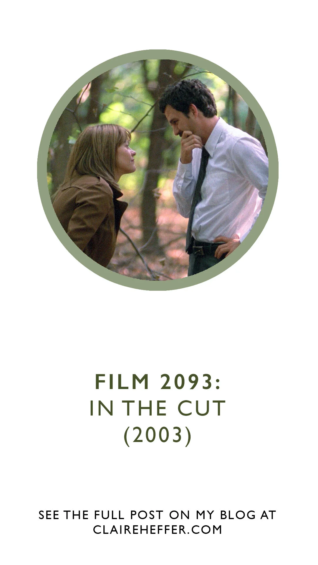 FILM 2093: IN THE CUT (2003) — CLAIRE HEFFER DESIGN
