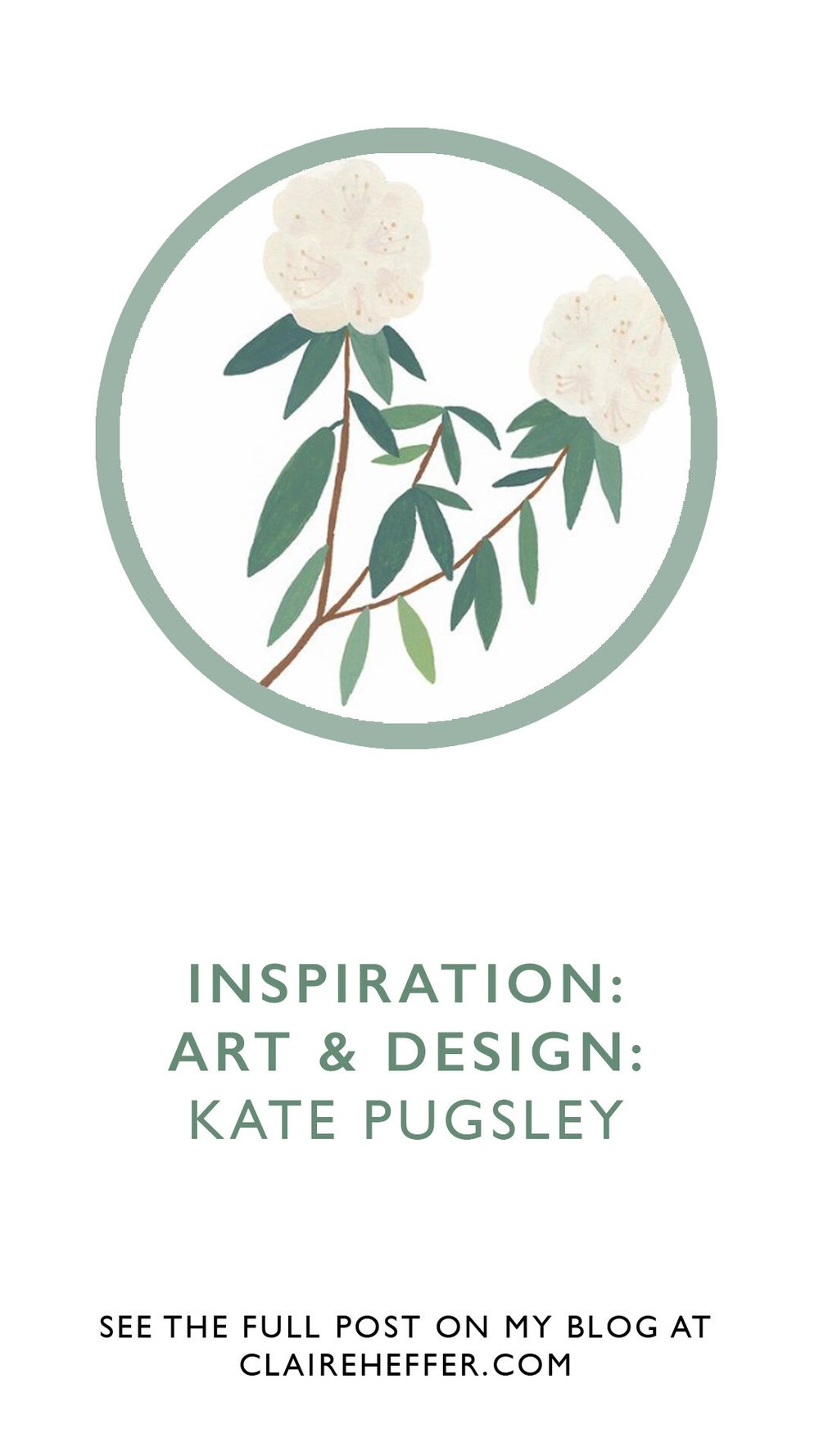 INSPIRATION: ART & DESIGN: KATE PUGSLEY — CLAIRE HEFFER DESIGN