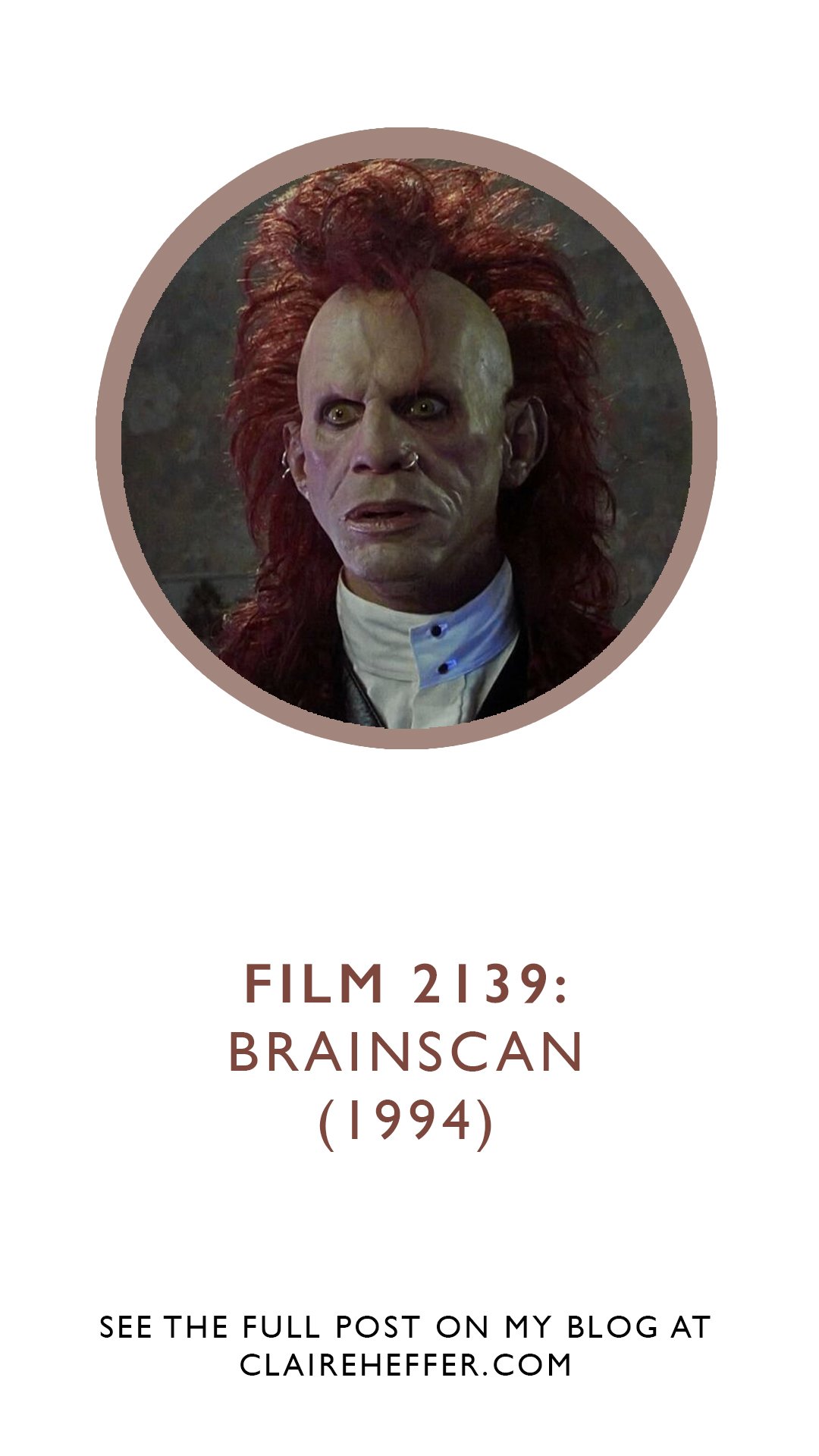 FILM 2139: BRAINSCAN (1994) — CLAIRE HEFFER DESIGN