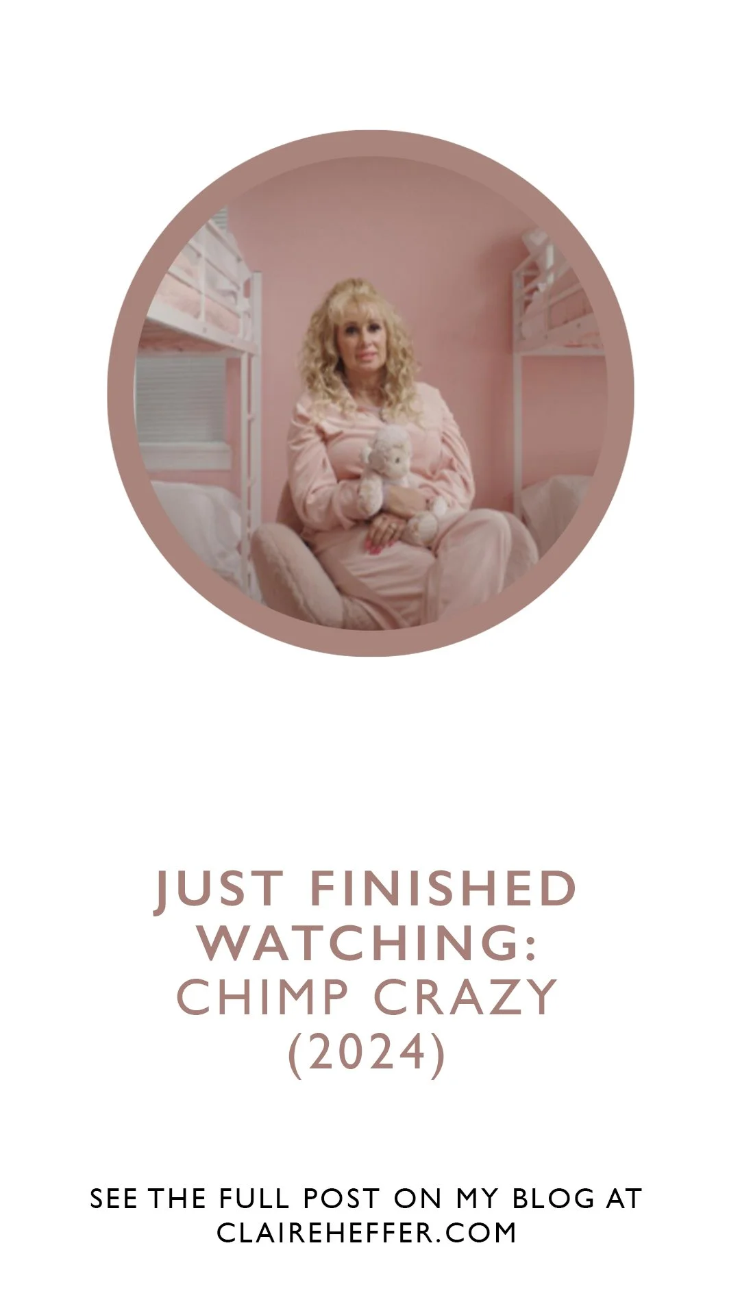 JUST FINISHED WATCHING: CHIMP CRAZY (2024) — CLAIRE HEFFER DESIGN JUST FINISHED WATCHING: CHIMP CRAZY (2024) — CLAIRE HEFFER DESIGN