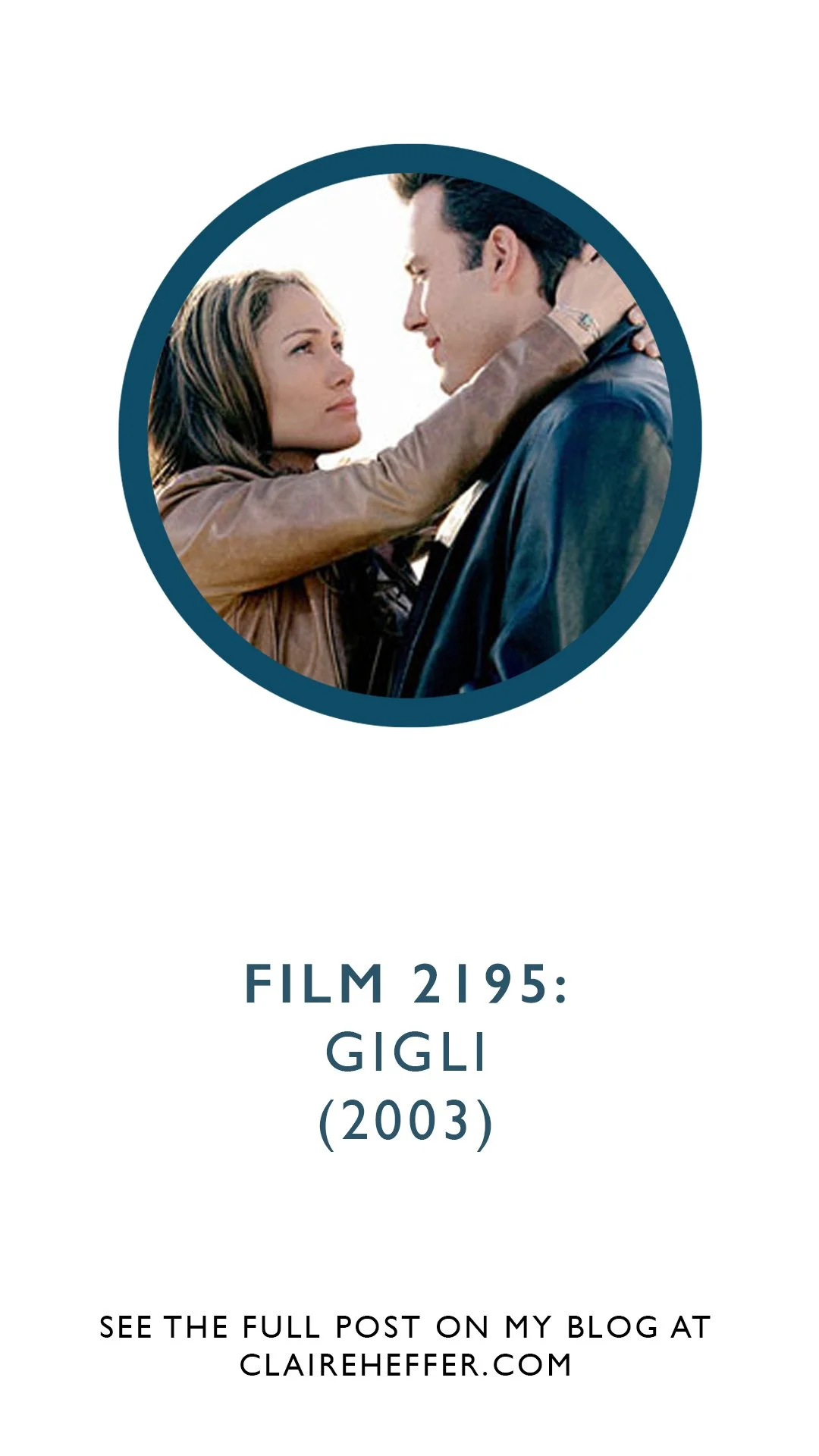 FILM 2195: GIGLI (2003) — CLAIRE HEFFER DESIGN